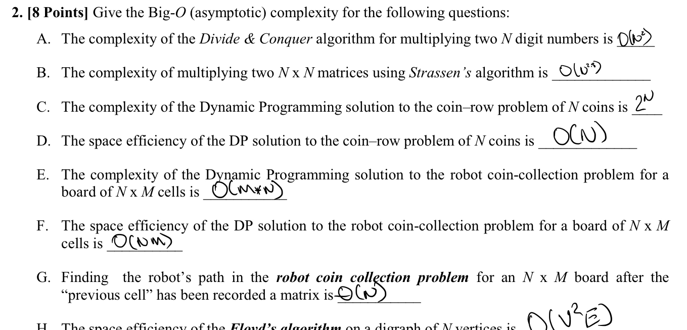 Solved 2. [8 Points] Give the Big-0 (asymptotic) complexity | Chegg.com