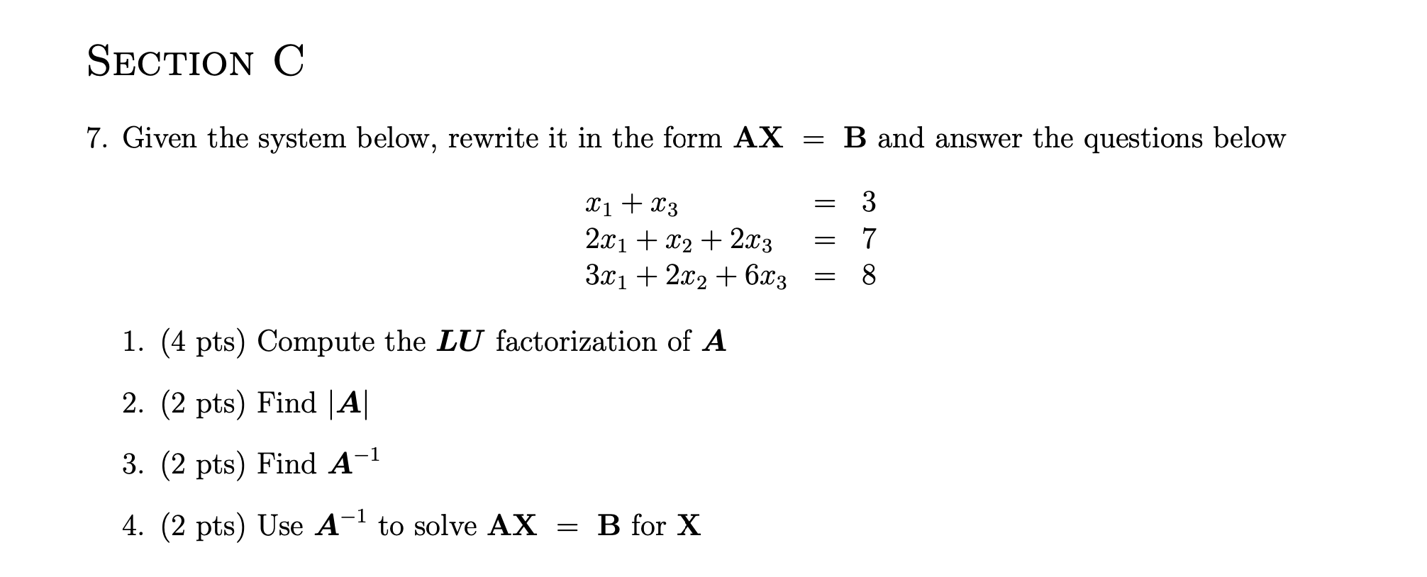 Solved SECTION C 7. Given the system below, rewrite it in | Chegg.com