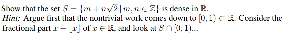 Solved Show that the set S={m+n22|m,ninZ} ﻿is dense in | Chegg.com