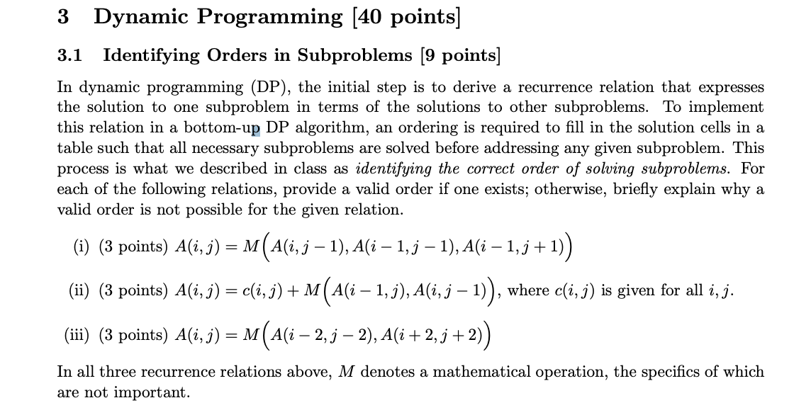 Solved by an EXPERT 3 ﻿Dynamic Programming [40 ﻿points]3.1 ﻿Identifying | Chegg.com