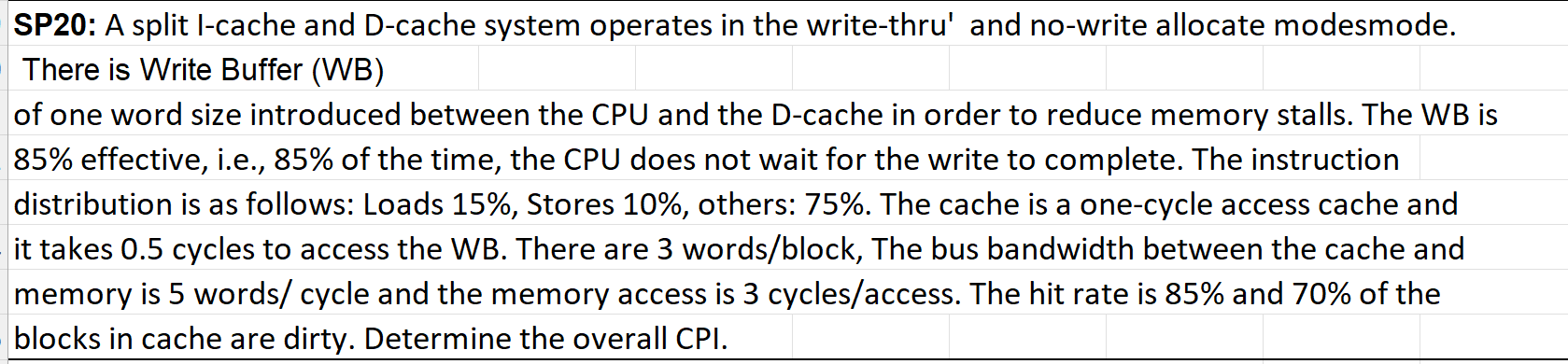 Solved SP20: A split I-cache and D-cache system operates in | Chegg.com