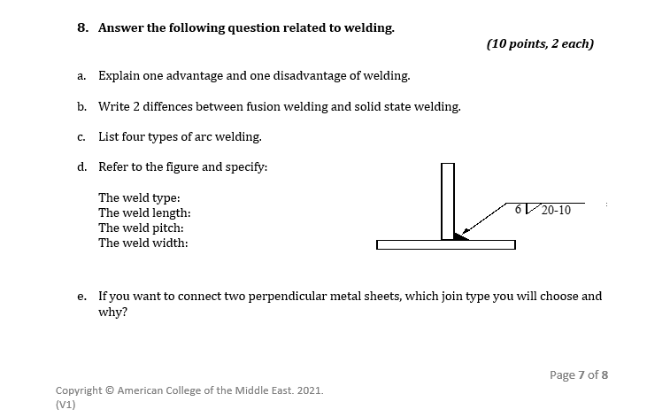 Solved 8. Answer the following question related to welding. | Chegg.com