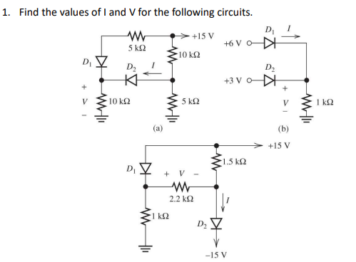 Solved Find the values of I and V ﻿for the following | Chegg.com