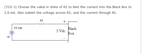 Solved TCO 3) Choose the value in ohms of R2 to limit the | Chegg.com