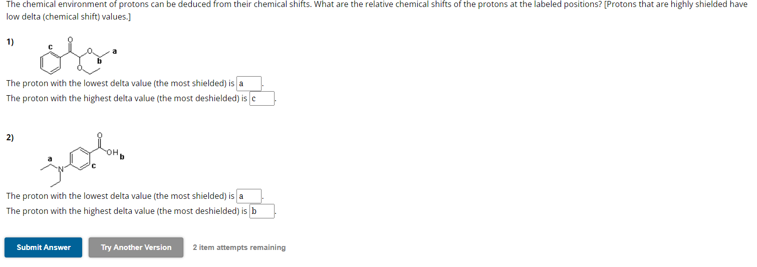 Solved low delta (chemical shift) ﻿values.]The proton with | Chegg.com