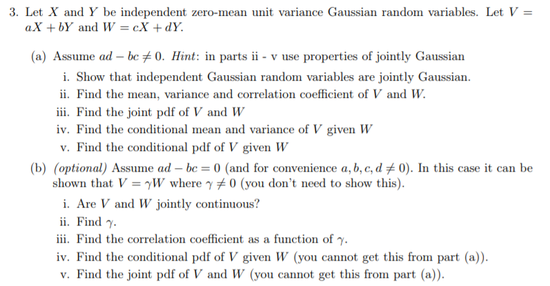 Solved 3 Let X And Y Be Independent Zero Mean Unit Variance