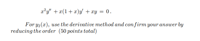 Solved 6. Use the method of Frobenius to solve x’y' + x(1 | Chegg.com