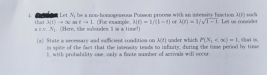 Solved Let be a non-homogeneous Poisson process with an | Chegg.com