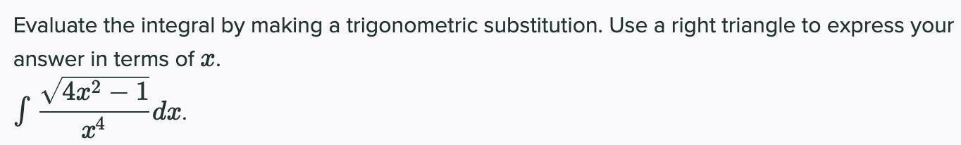 Solved Evaluate the integral by making a trigonometric | Chegg.com