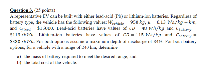 Solved Question 3. (25 points) A representative EV can be | Chegg.com