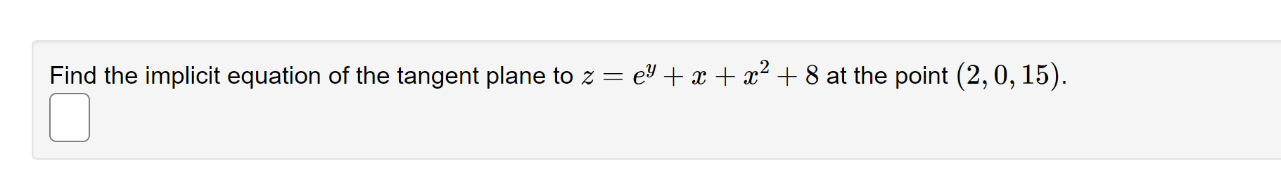 Solved Find the implicit equation of the tangent plane to | Chegg.com