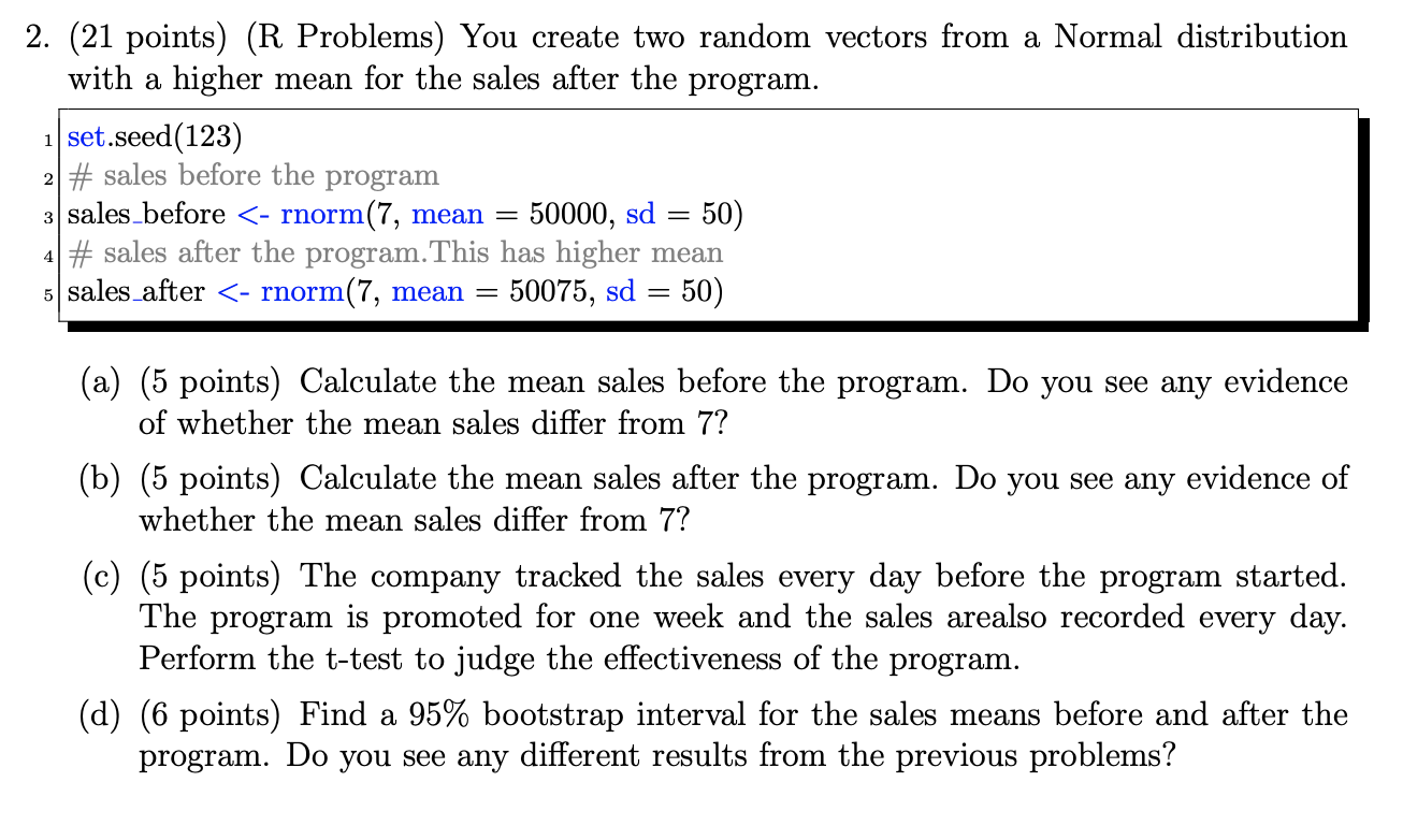 Solved 2. (21 points) (R Problems) You create two random | Chegg.com