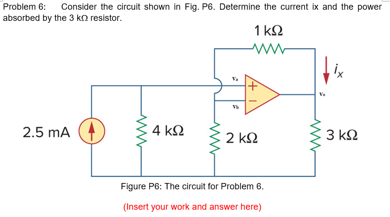 Solved Problem 6: Consider the circuit shown in Fig. P6. | Chegg.com