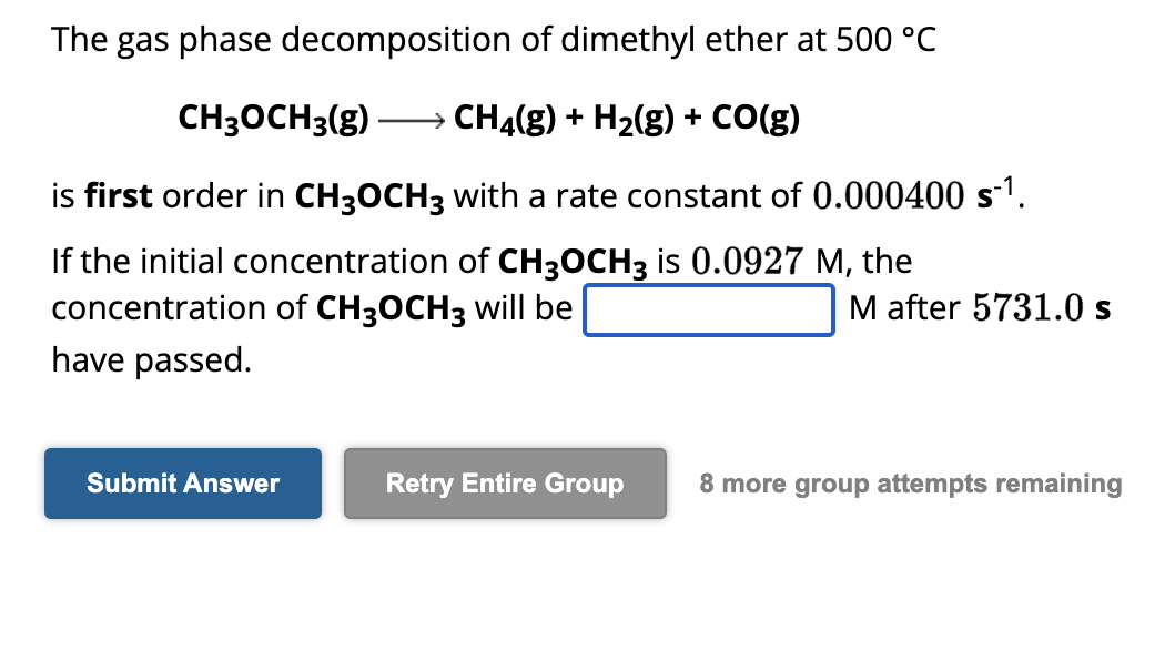 Solved The gas phase decomposition of dimethyl ether at | Chegg.com