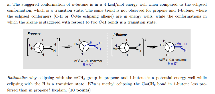 a. The staggered conformation of n-butane is in a 4 | Chegg.com