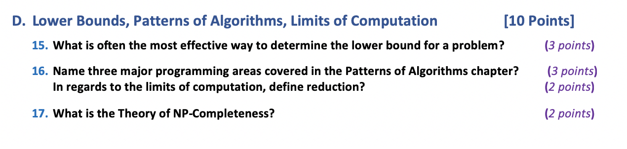 Solved [10 Points] D. Lower Bounds, Patterns of Algorithms, | Chegg.com