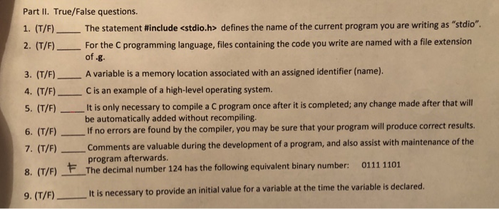 Solved Part II. True/False questions. 1. (T/F) The statement | Chegg.com