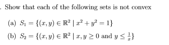 Solved . Show that each of the following sets is not convex | Chegg.com