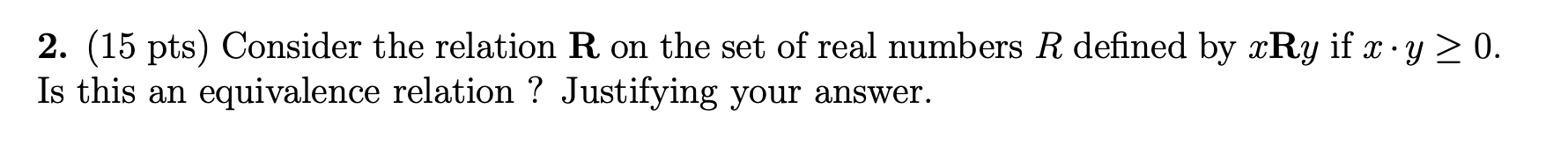 Solved 2. (15 pts) Consider the relation R on the set of | Chegg.com