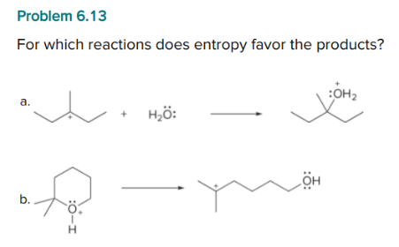 Solved For which reactions does entropy favor the products? | Chegg.com