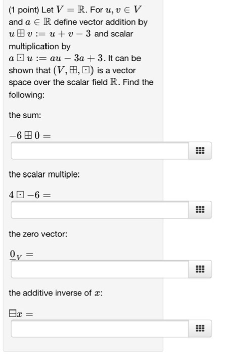 Solved Let V = R. For u, v element V and a element R define | Chegg.com Solved Let V = R. For u, v element V and a element R define | Chegg.com