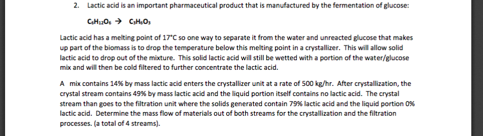 Solved 2. Lactic acid is an important pharmaceutical product | Chegg.com