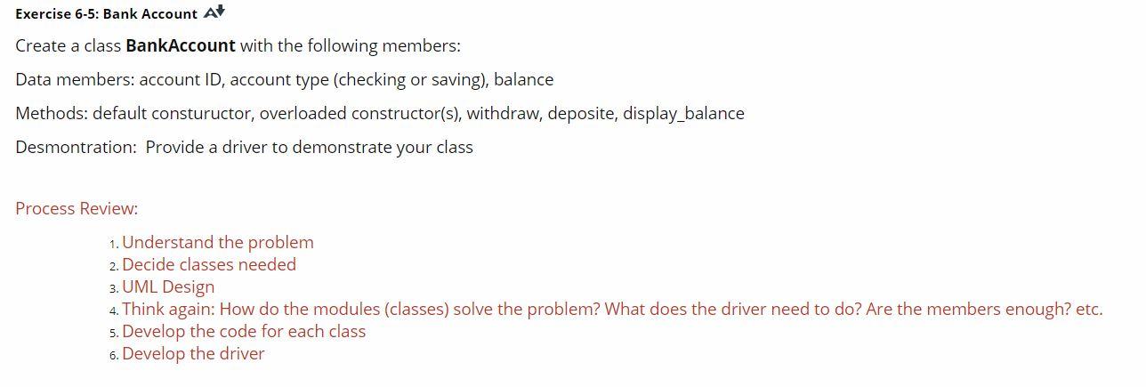 Solved Exercise 6-5: Bank Account A Create a class | Chegg.com