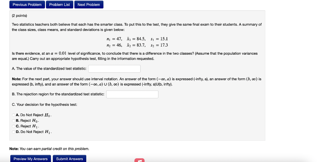 Solved (2 points) Two statistics teachers both believe that | Chegg.com