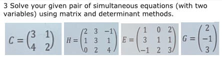 Solved 3 Solve your given pair of simultaneous equations | Chegg.com