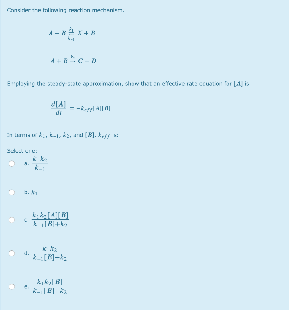 Consider the following reaction mechanism. k-1 k2 | Chegg.com