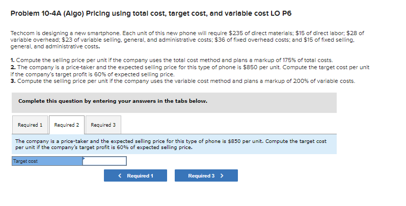 Solved Problem 10-4A (Algo) Pricing using total cost, target | Chegg.com