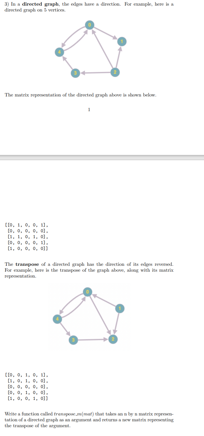 Solved 3) In a directed graph, the edges have a direction. | Chegg.com