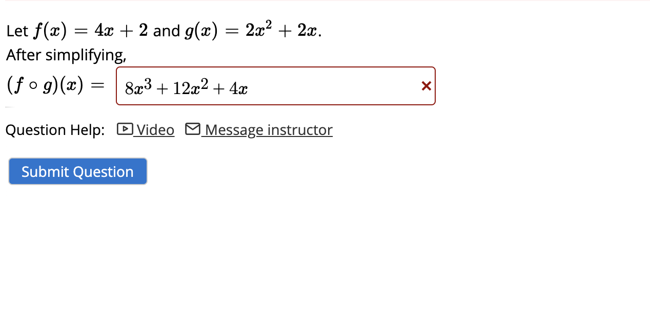 Solved Let f(x) = 4x + 2 and g(x) = 2x2 + 2x. After | Chegg.com