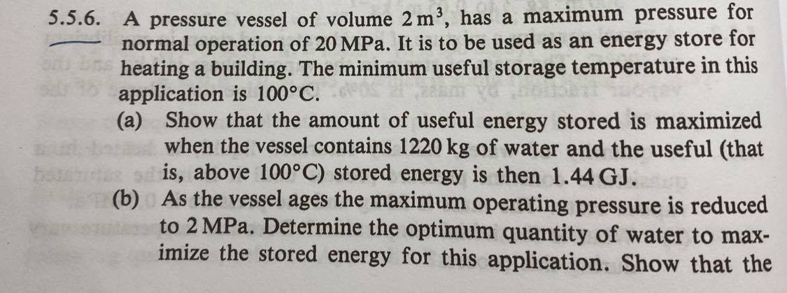 Solved 5.5.6. A pressure vessel of volume 2m3, has a maximum | Chegg.com