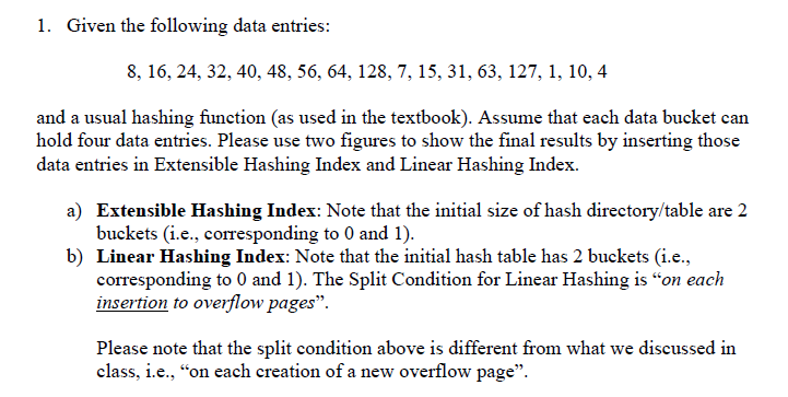 Solved 1. Given the following data entries: 8, 16, 24, 32, | Chegg.com