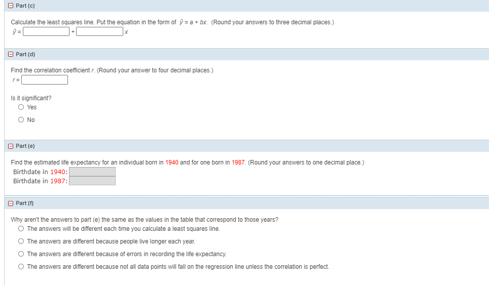 Solved The table below shows the life expectancy for an | Chegg.com