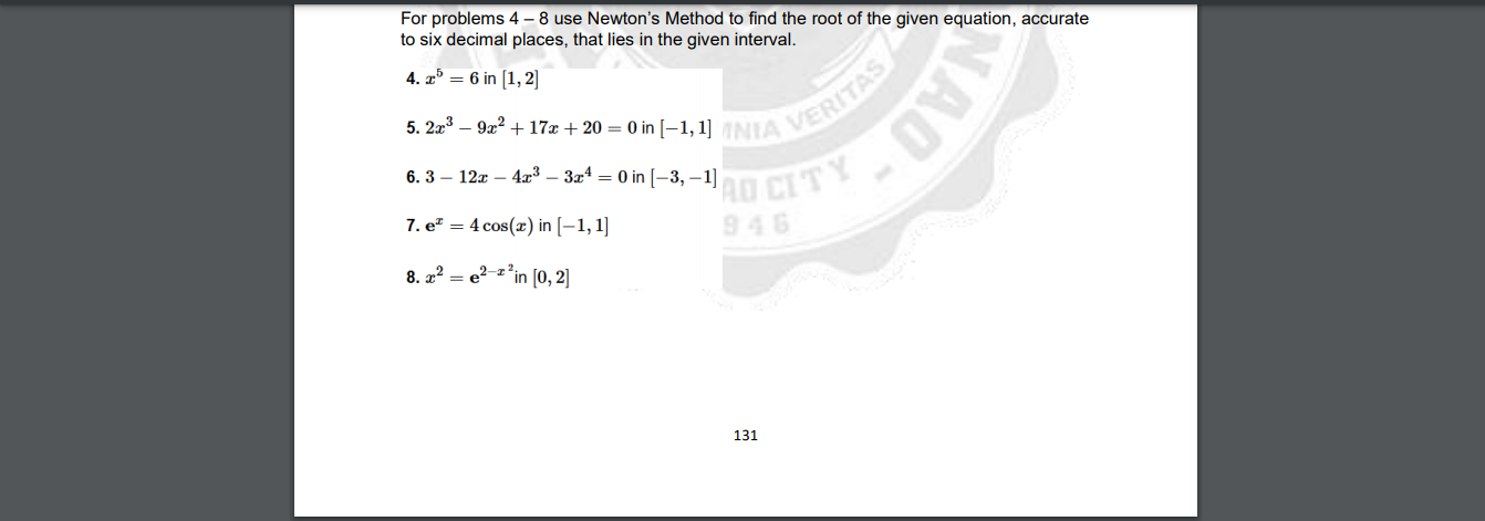 Solved For problems 4 - 8 use Newton's Method to find the | Chegg.com