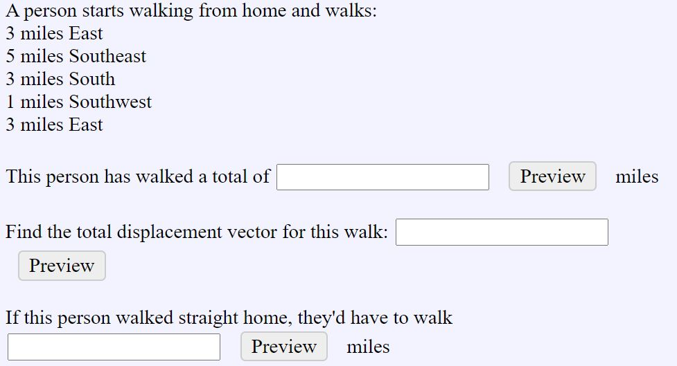 Solved A person starts walking from home and walks: 3 miles | Chegg.com