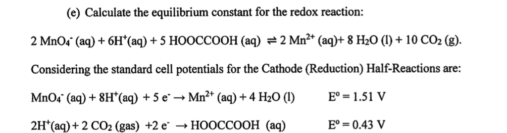 Solved (e) Calculate the equilibrium constant for the redox | Chegg.com