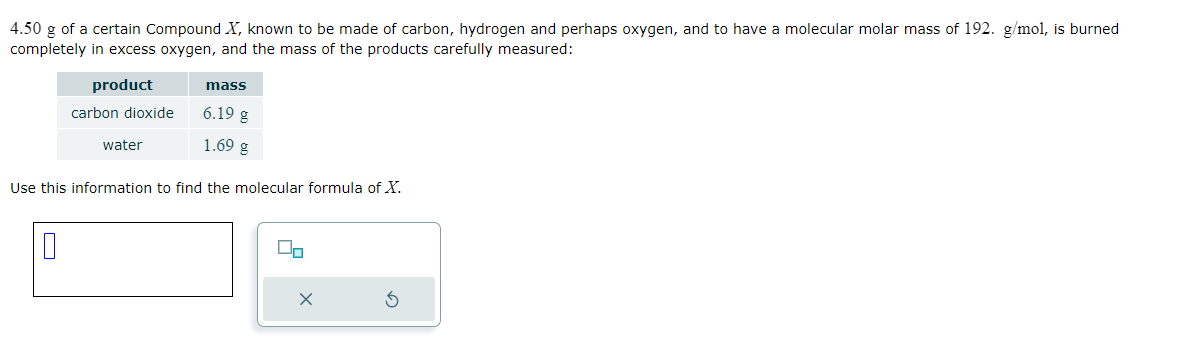 Solved 4.50g of a certain compound X, known to be made of | Chegg.com