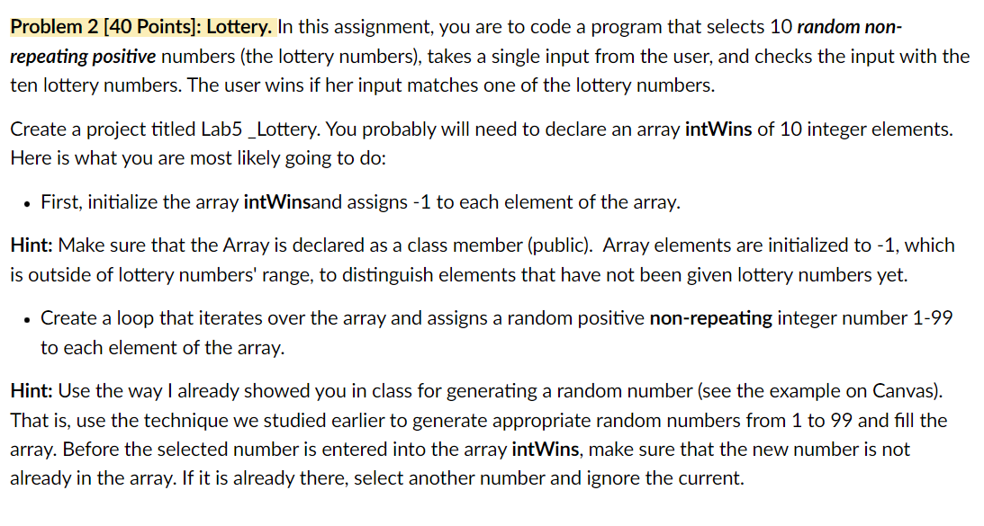 Solved Problem 2 [40 Points]: Lottery. In this assignment, | Chegg.com