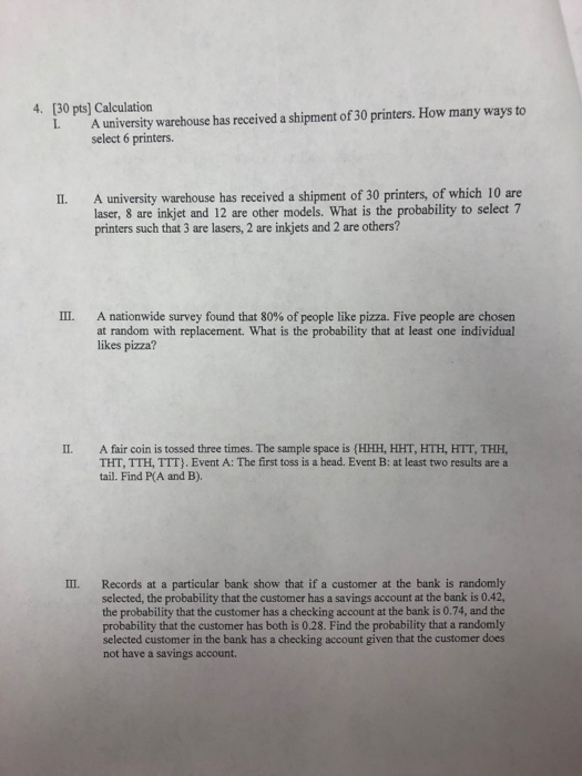 Solved 4. [30 pts] Calculation I. A university warehouse has | Chegg.com