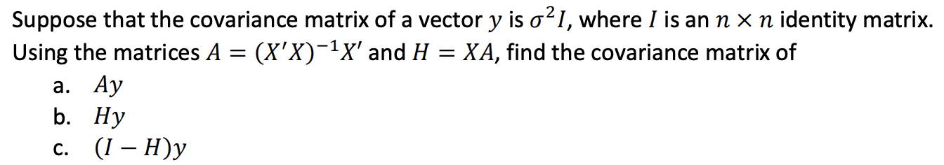 Solved Suppose that the covariance matrix of a vector y is | Chegg.com
