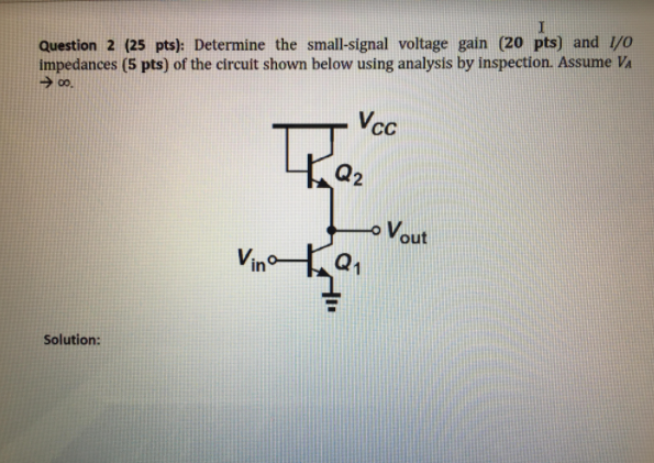 Solved Question 2 (25 pts): Determine the small-signal | Chegg.com Solved Question 2 (25 pts): Determine the small-signal | Chegg.com