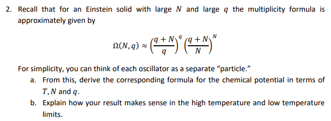 Solved 2. Recall that for an Einstein solid with large N and | Chegg.com