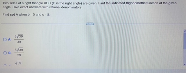 Solved Two sides of a right triangle ABC ( C ﻿is the right | Chegg.com