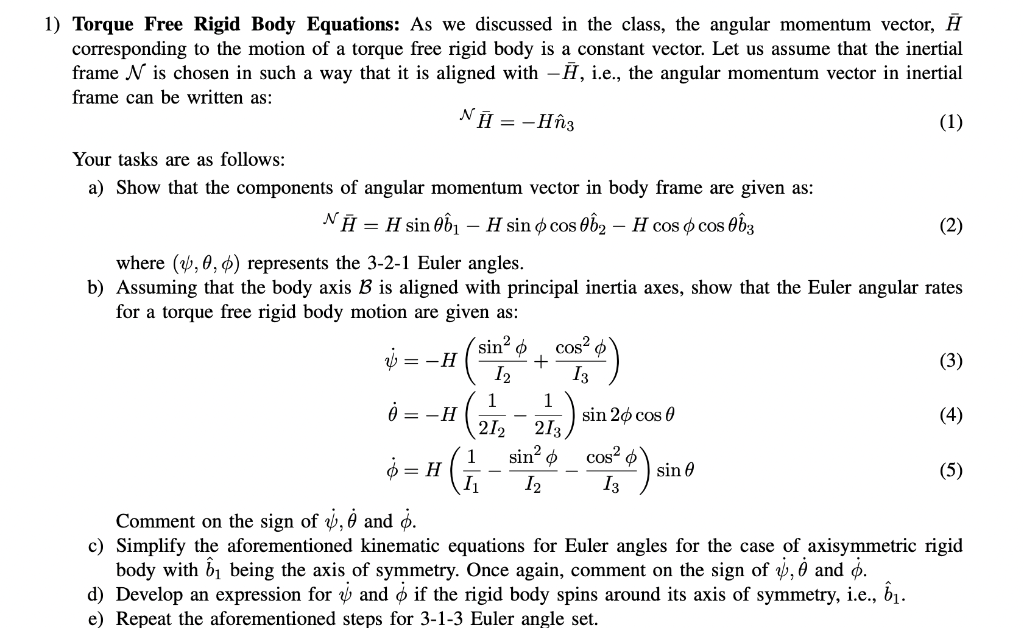 1) Torque Free Rigid Body Equations: As we discussed | Chegg.com