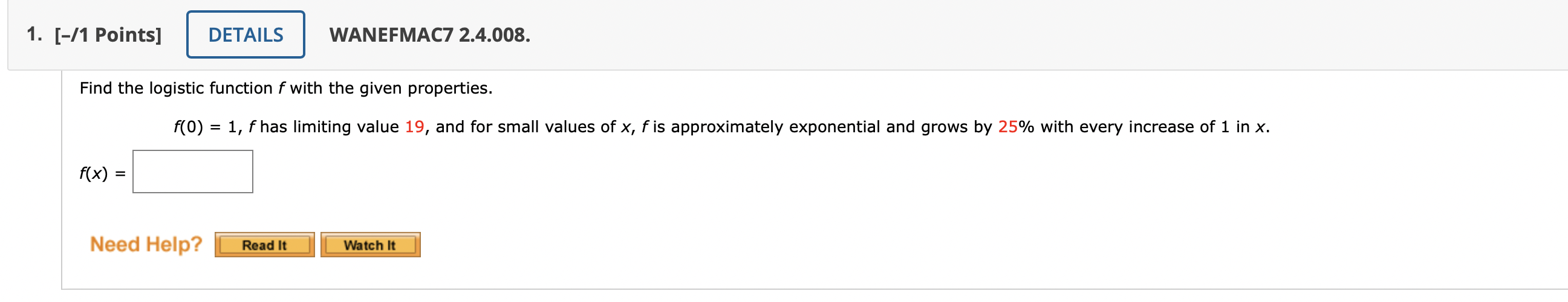 Solved Find the logistic function f with the given | Chegg.com