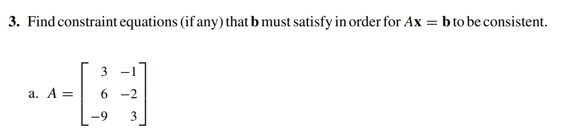 Solved 3 Find Constraint Equations If Any That B Must 9935