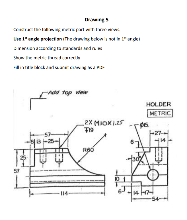 Solved Drawing 5Construct the following metric part with | Chegg.com